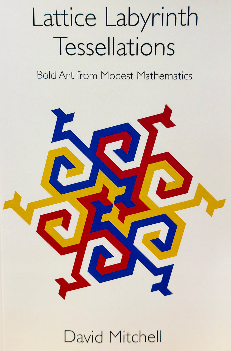 Lattice Labyrinth Tessellations - Bold Art from Modest Mathematics ...